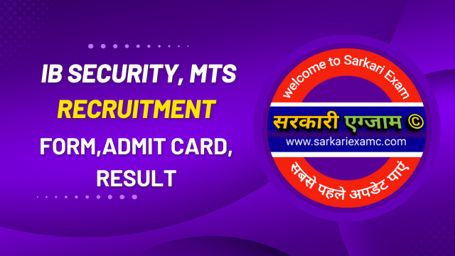 IB Security Assistant MTS Tier II Exam Date 2023 » Sarkari Exam IB Security Assistant MTS Tier II Exam Date 2023 » Sarkari Exam